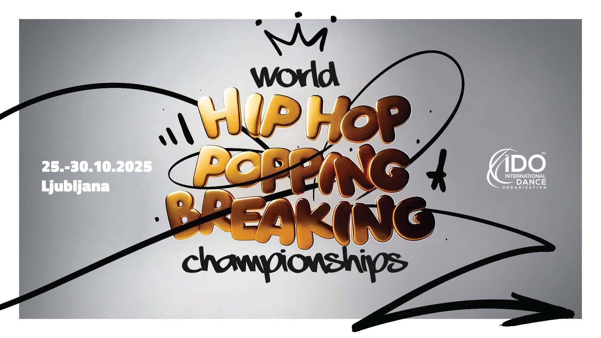 IDO World Hip Hop Championships 2025 Set to Bring the Ultimate Dance Experience to Slovenia - IDO